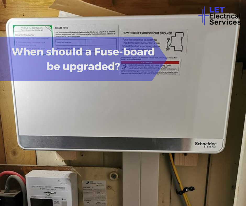When should a Fuse board be upgraded? | Electrician in Poole